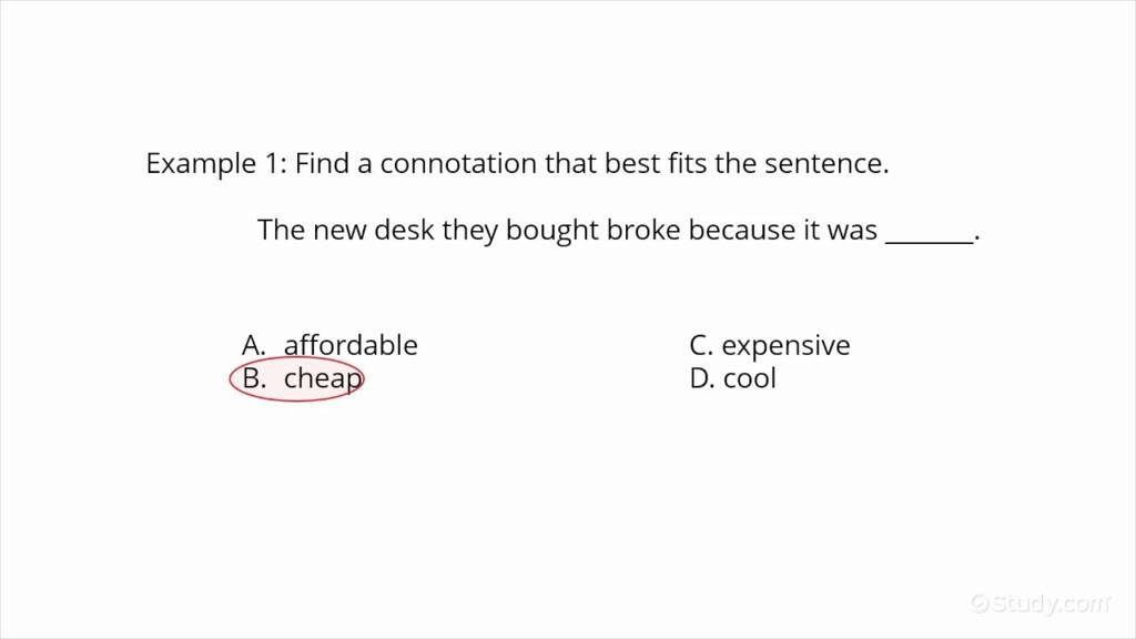 Choosing Words with Connotations and Denotations That Best Match a ...