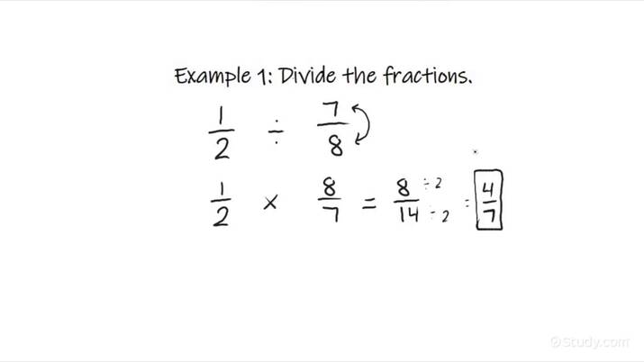How to Divide a Fraction by Another Fraction | Math | Study.com