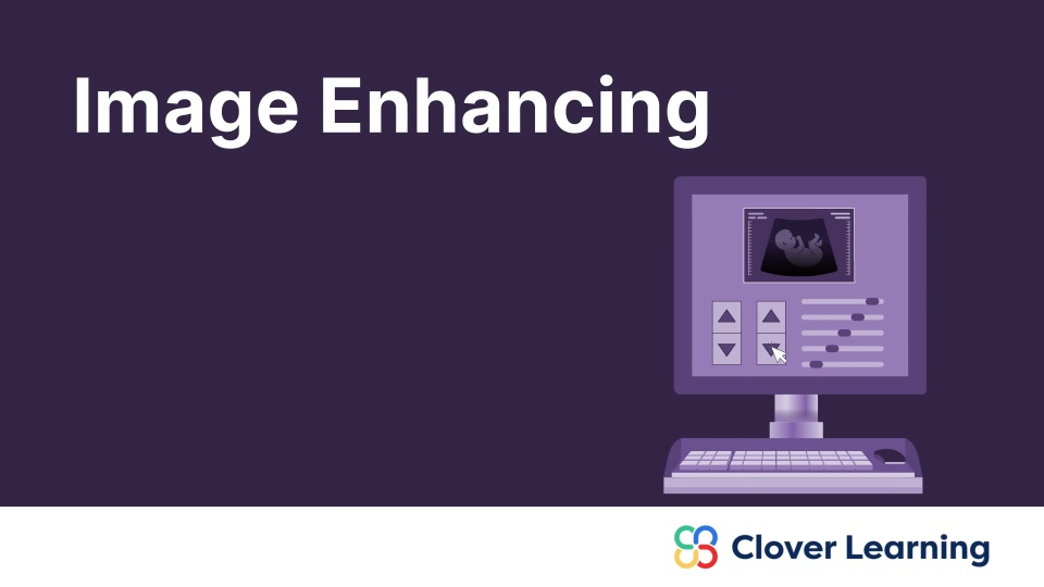 Ultrasound Image Enhancing | Video Lesson | Clover Learning