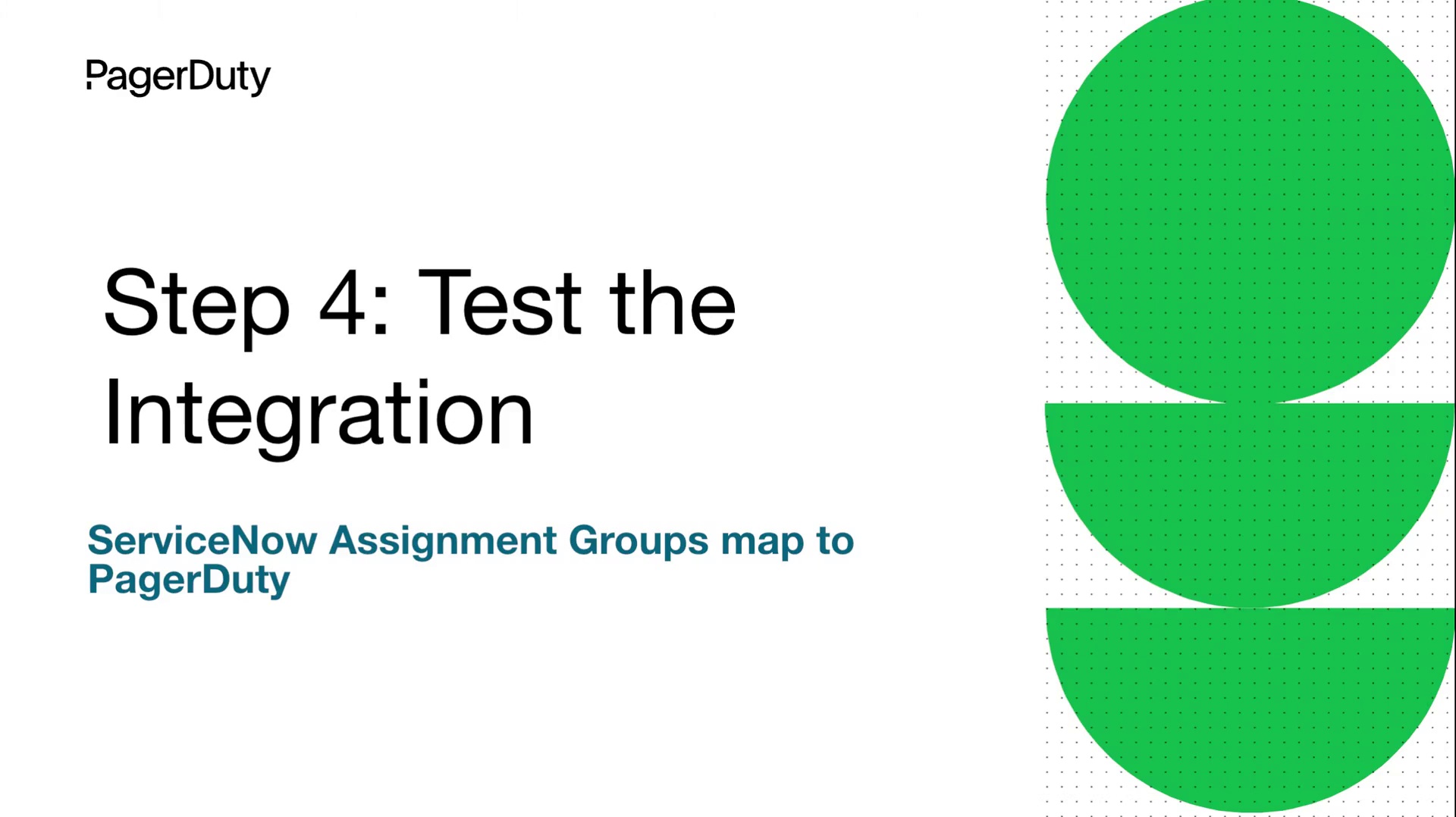 Test the Integration - Assignment Groups map to PagerDuty - ServiceNow ...