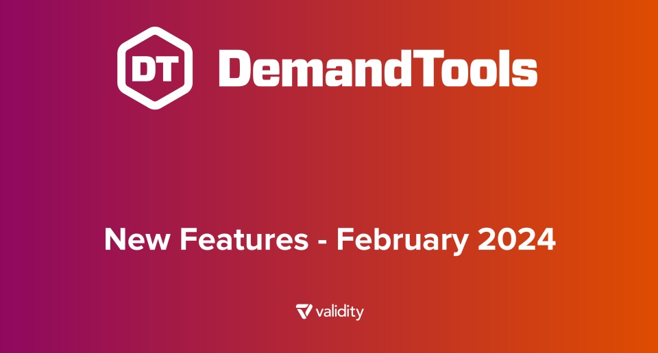 Video New Demandtools V Features February 2024 Validity Customer