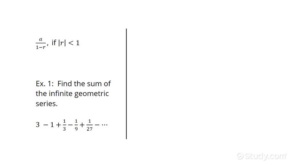 Finding the Value of an Infinite Geometric Series | Algebra | Study.com