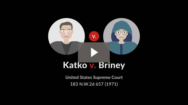 Katko v. Briney - Case Brief - Quimbee