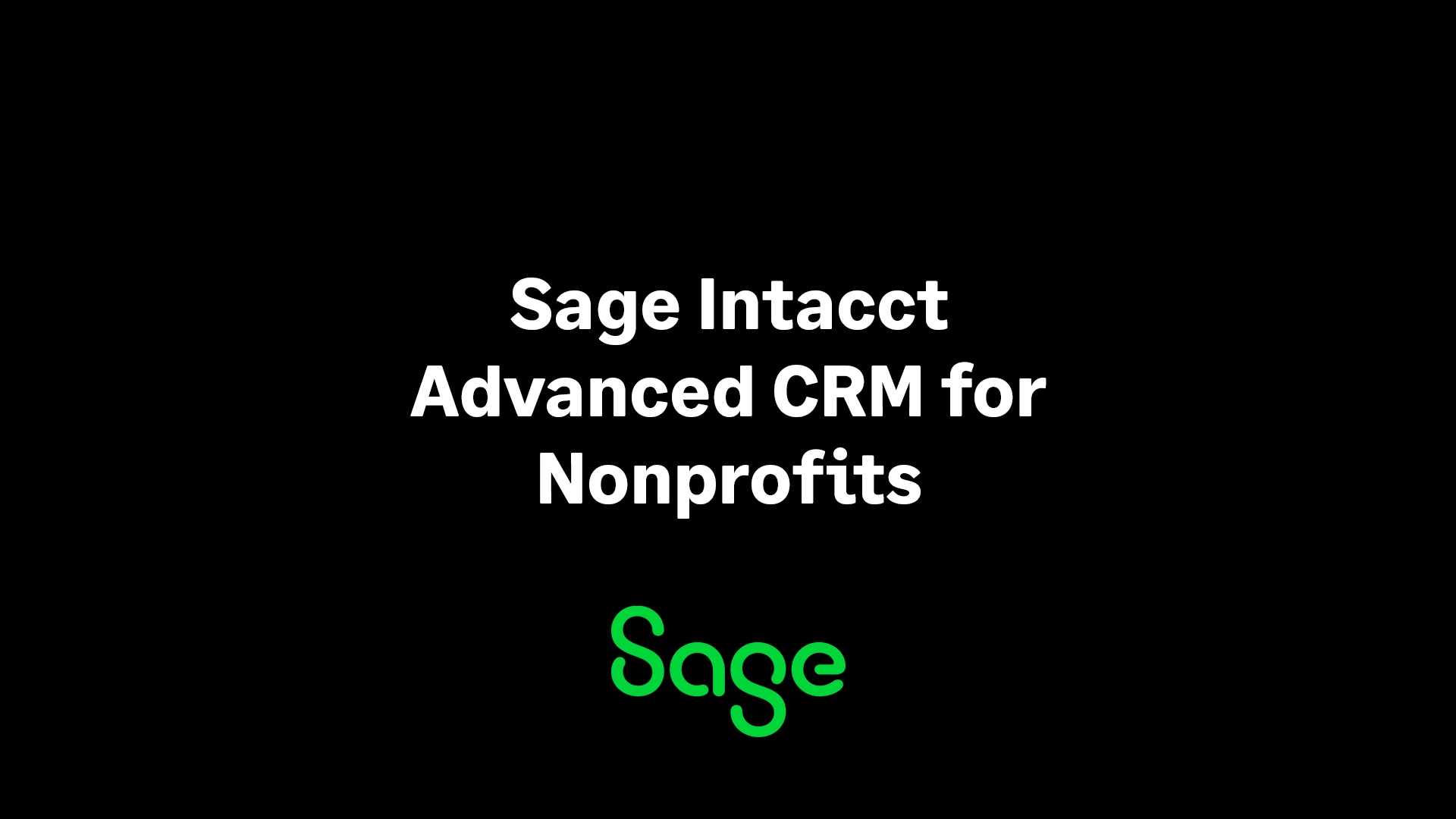 Sage Intacct Advanced Salesforce CRM Integration for Nonprofits Sage Intacct Advanced Salesforce CRM Integration for Nonprofits