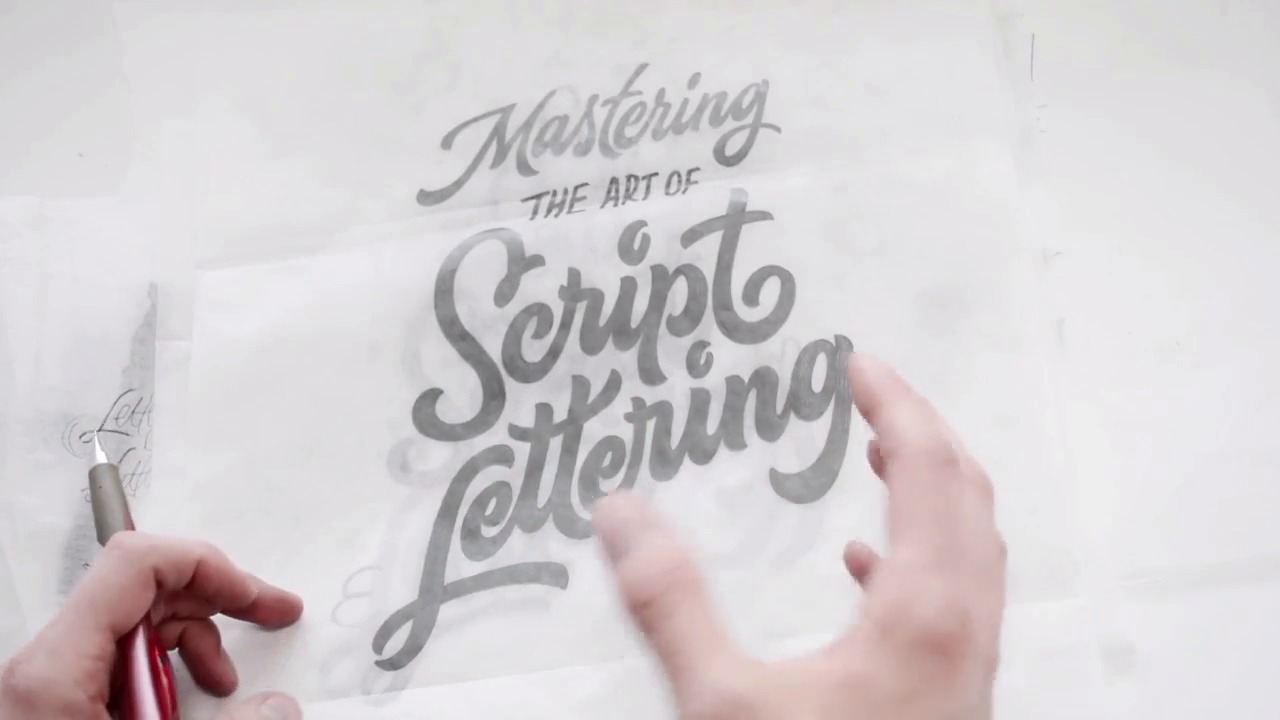 Mastering Script Lettering - Process to Final