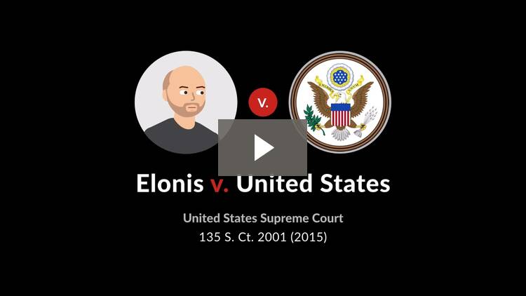 Elonis v. United States, 135 S. Ct. 2001 (2015): Case Brief Summary ...