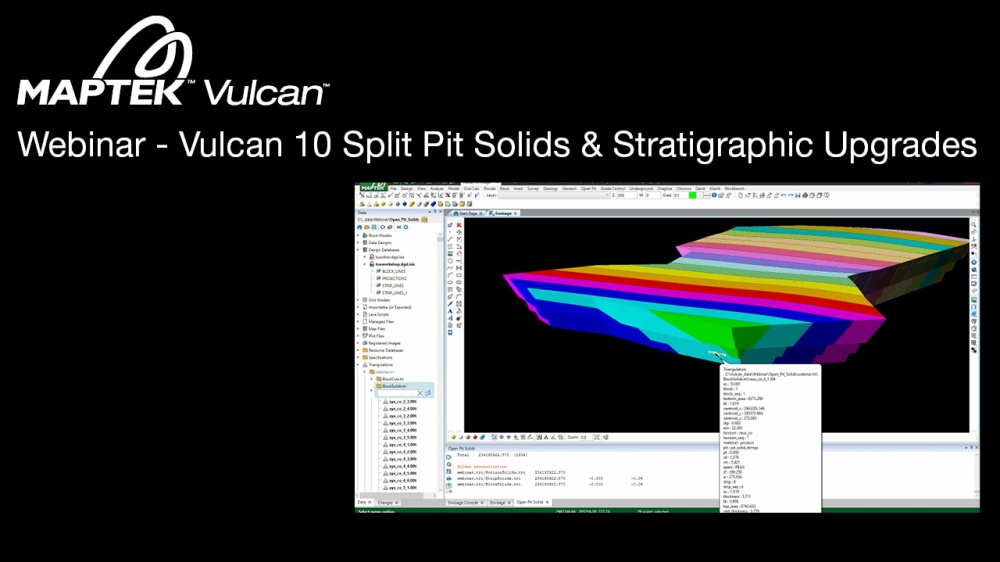 Maptek - Webinar: Vulcan 10 Split Pit Solids and Stratigraphic Upgrades