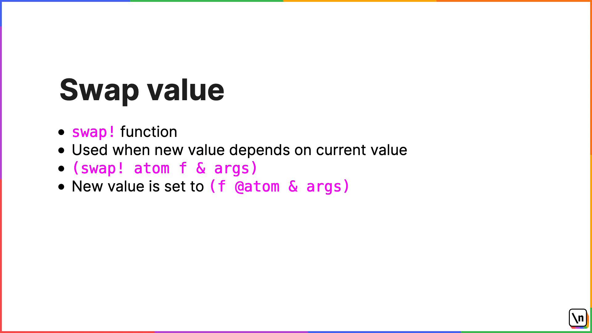 Atoms In Clojure How To Create And Manipulate Them Tinycanva Clojure For React Developers