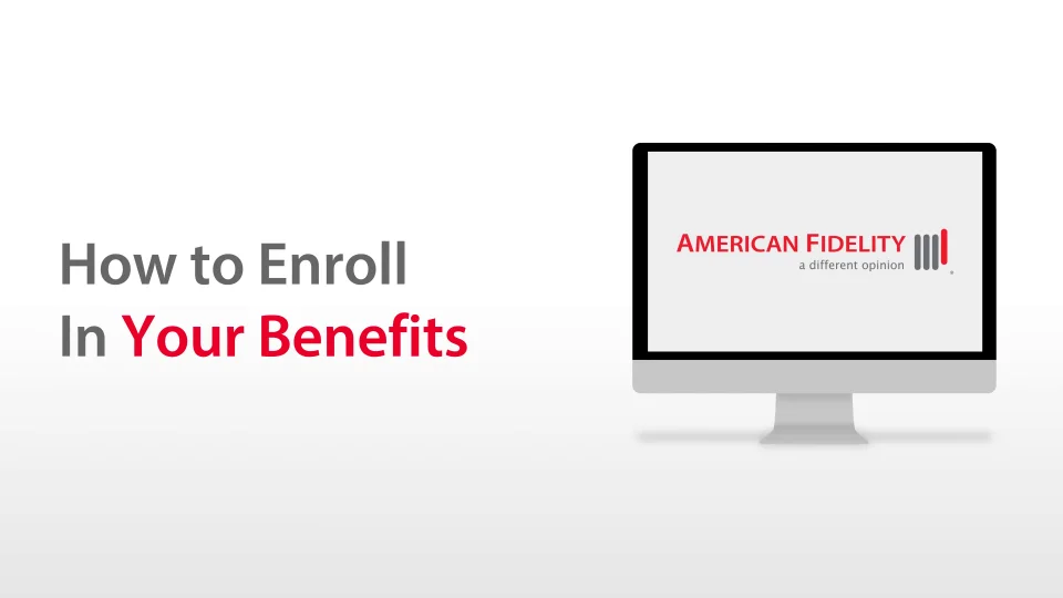 How To Enroll | American Fidelity