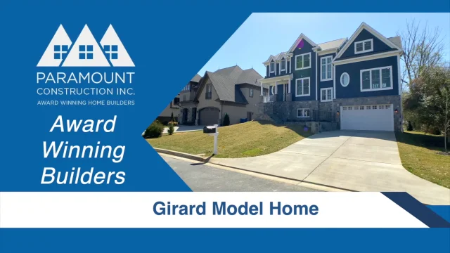 Girard Model - Paramount Construction