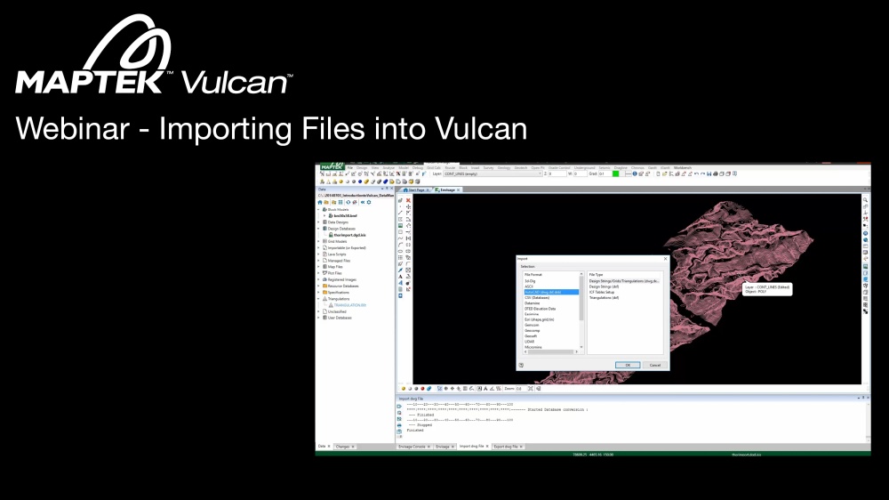 Maptek - Webinar: Importing Files into Vulcan