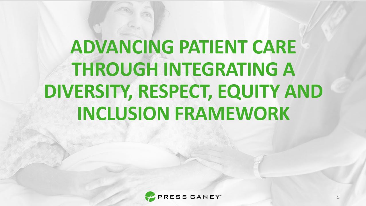 Advancing Patient Care through Integrating a Diversity, Respect, Equity ...