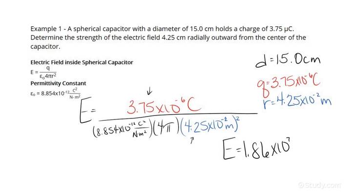 How to Use Gauss' Law to Find the Electric Field inside a Spherical Capacitor | Physics | Study.com