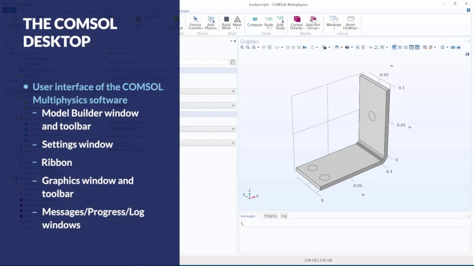 Using the COMSOL Desktop® Modeling Environment
