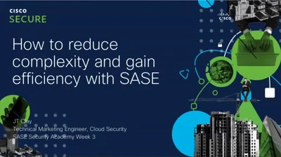SASE Security Academy - Reduce complexity, gain efficiency