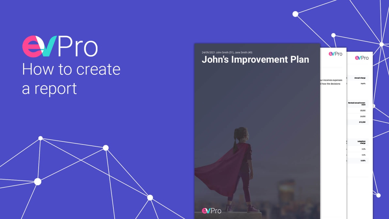 EVPro Invest: How to create a report