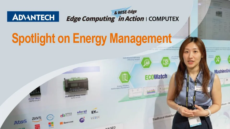 Advantech at COMPUTEX 2025 | Booth Spotlight on Energy Management - Videos - Advantech Connect