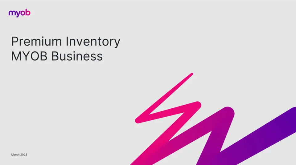 Watch video: Inventory for MYOB Business