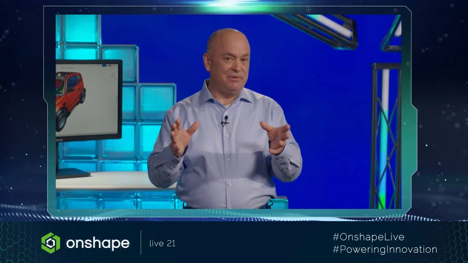 Onshape Live 21 Keynotes: Jim Heppelmann & Jon Hirschtick