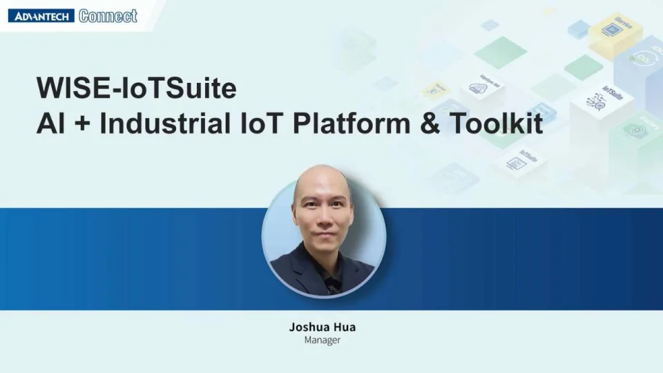 WISE-IoTSuite: AI+Industrial IoT Platform & Toolkit - Videos ... WISE-IoTSuite: AI+Industrial IoT Platform & Toolkit - Videos ...