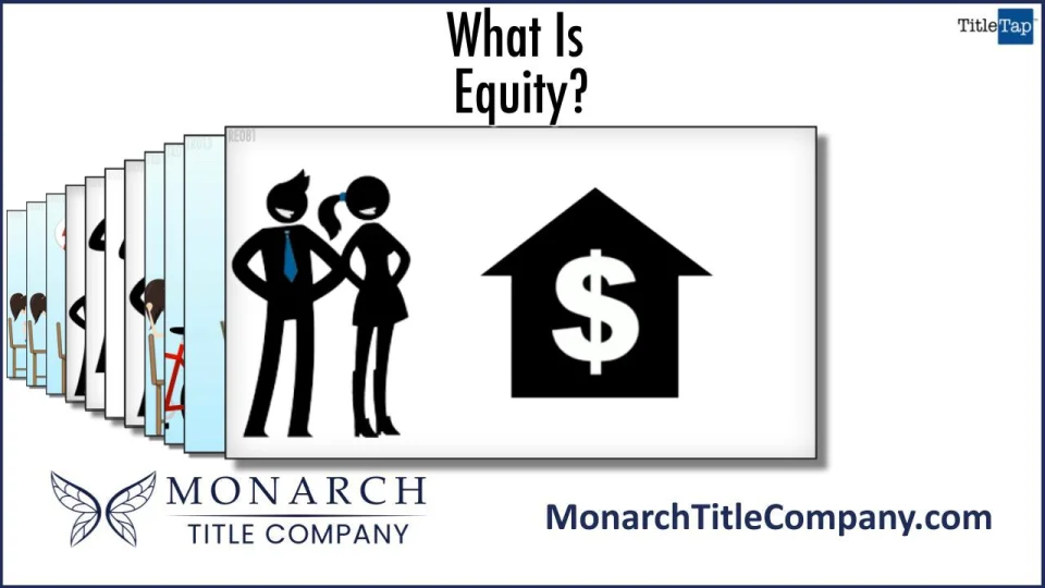 What Is Equity? - Southern California | Monarch Title Company