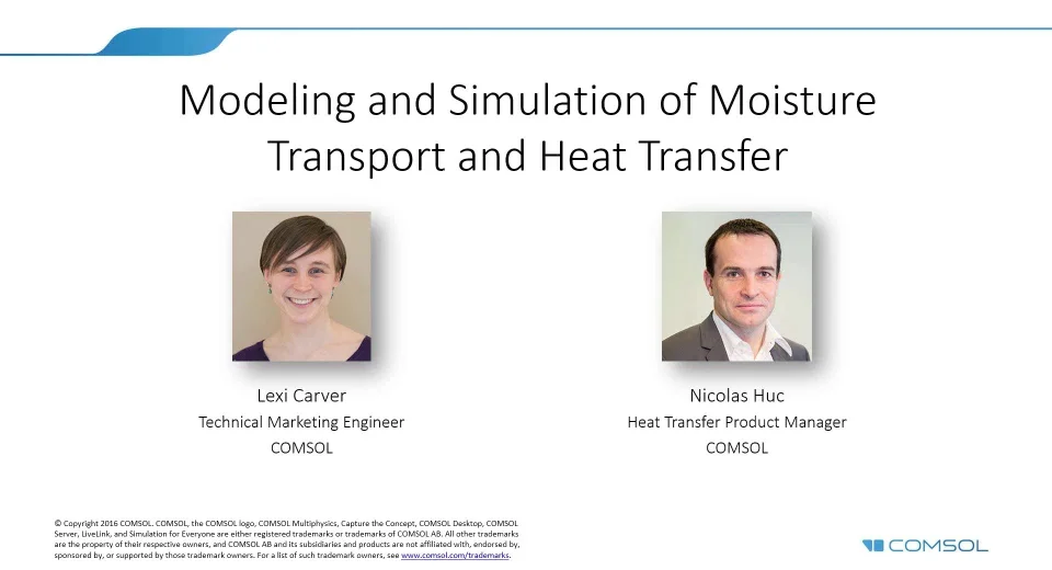 Simulating Moisture Transport and Heat Transfer in COMSOL Multiphysics®