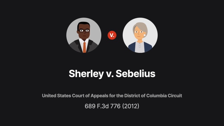 Sherley v. Sebelius, 689 F.3d 776, 402 U.S. App. D.C. 178 (2012): Case ...