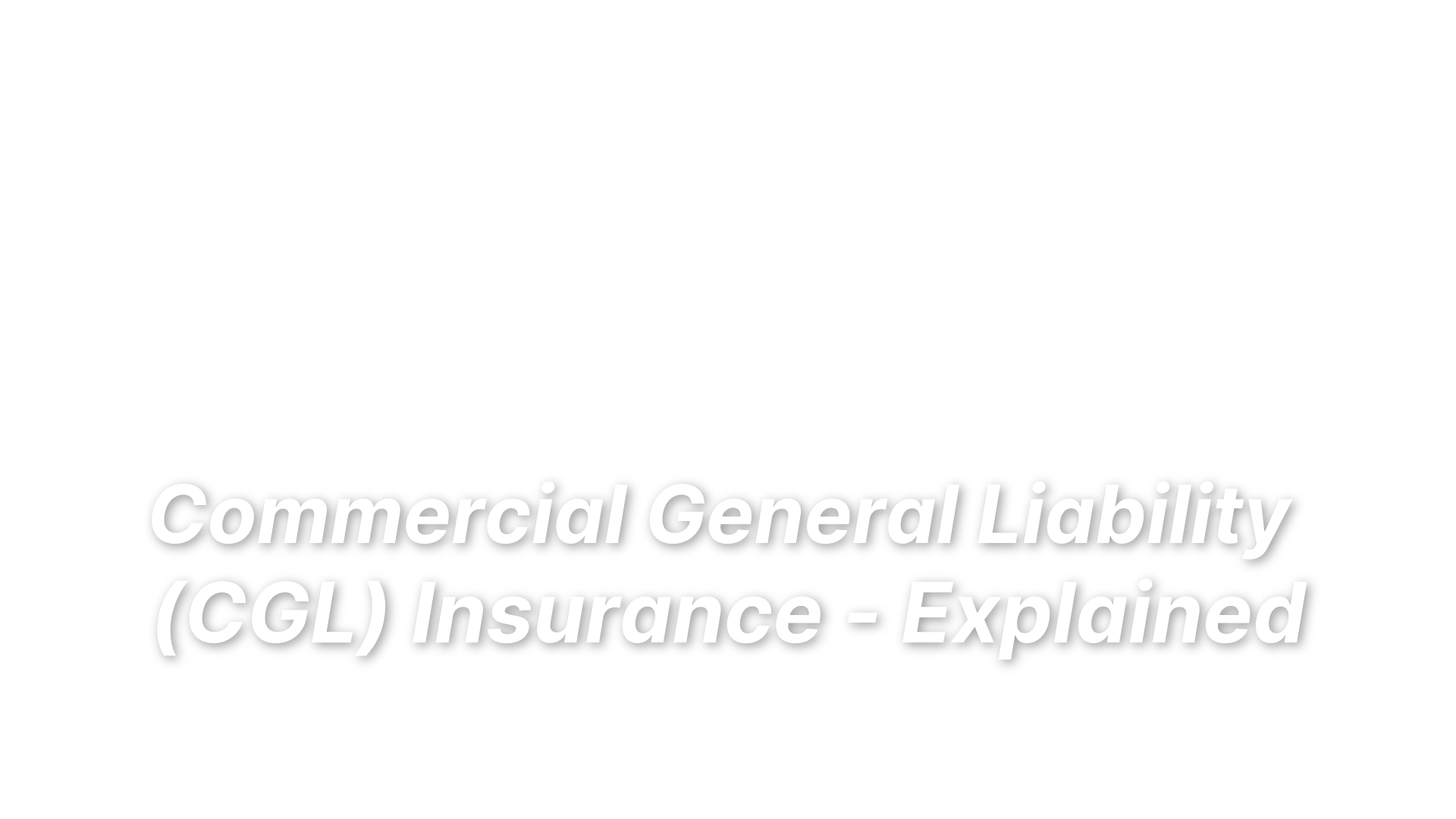 General Liability Insurance: Everything You Should Know | Landesblosch