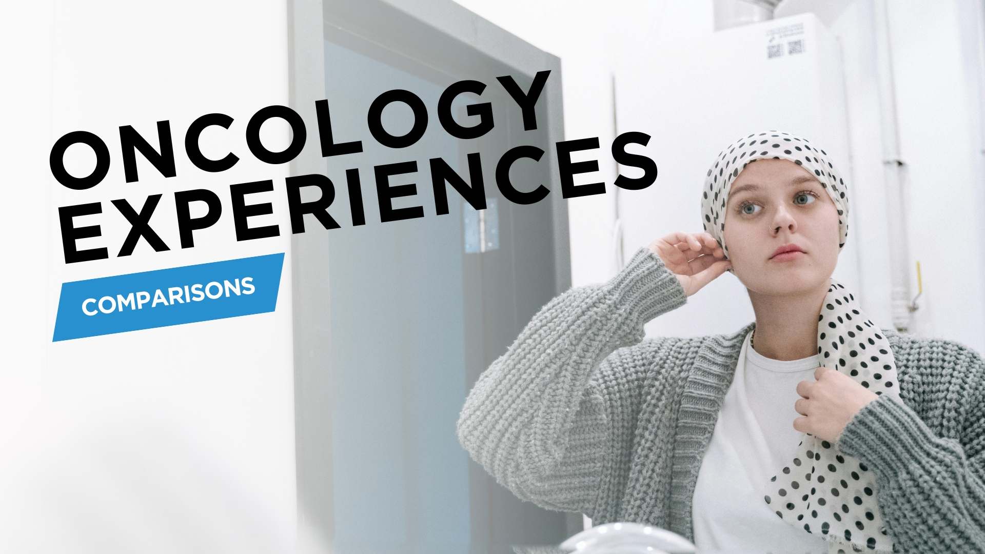 Comparing Oncology Experiences | Brenda V. - Rave Reviews