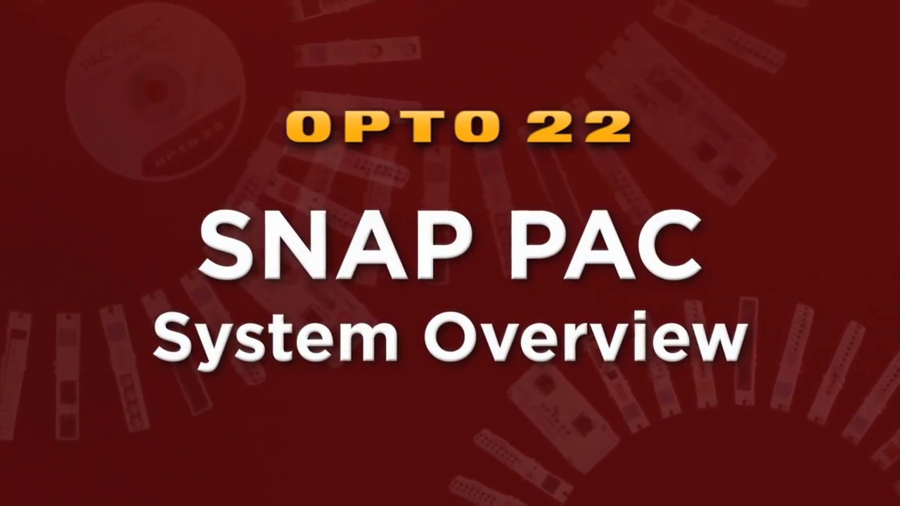 Opto22 - Playlist: SNAP PAC System - Hardware