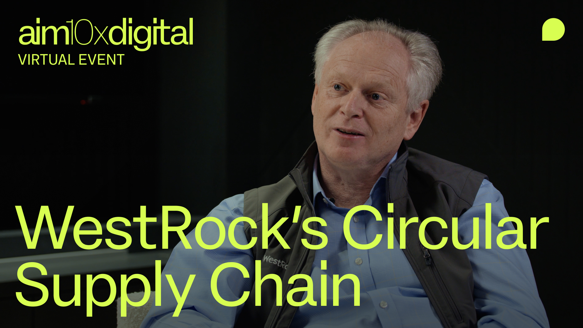 How WestRock is Transforming Its Circular Supply Chain (aim10x digital ...