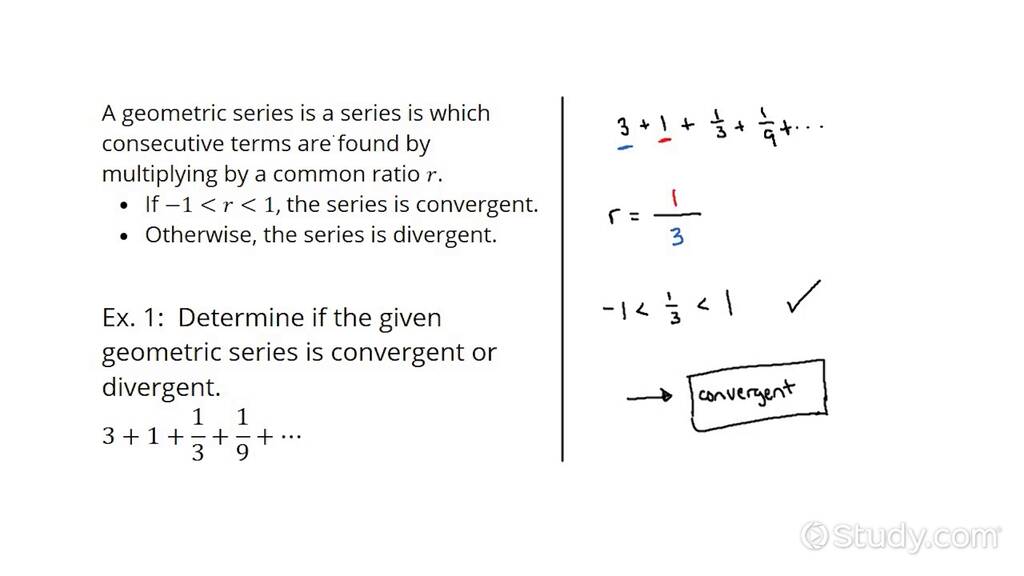 Identifying Convergent or Divergent Geometric Series | Algebra | Study.com