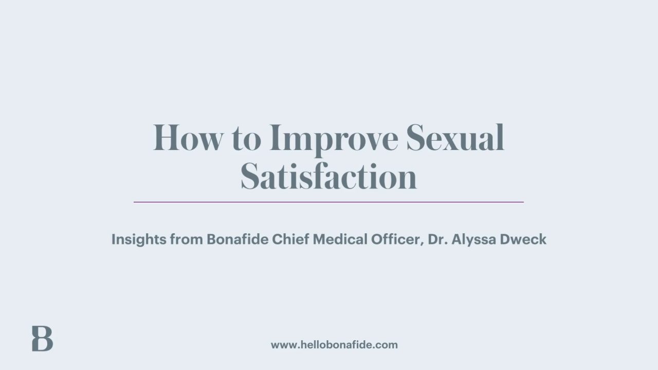 How to Have Better Orgasms: Causes & Solutions | Bonafide