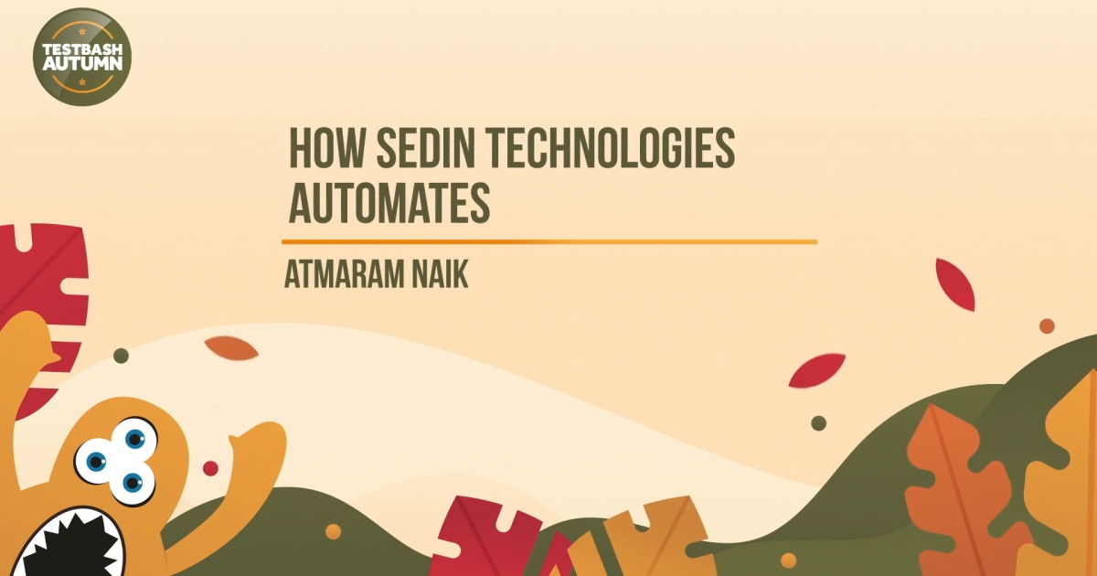 How Sedin Technologies Automates | Ministry of Testing