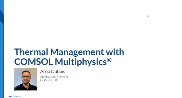 Introduction to Thermal Management Modeling with COMSOL®