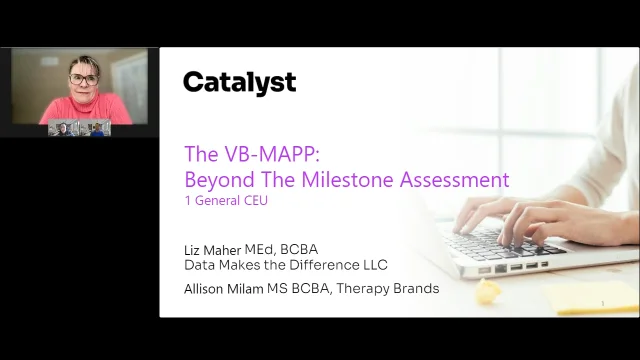 VB-MAPP: Beyond the Milestone Assessment - 1 CEU (Catalyst)
