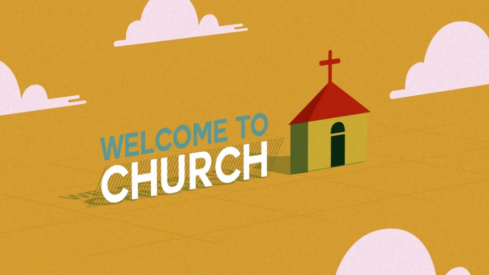 Welcome To Church Animation
