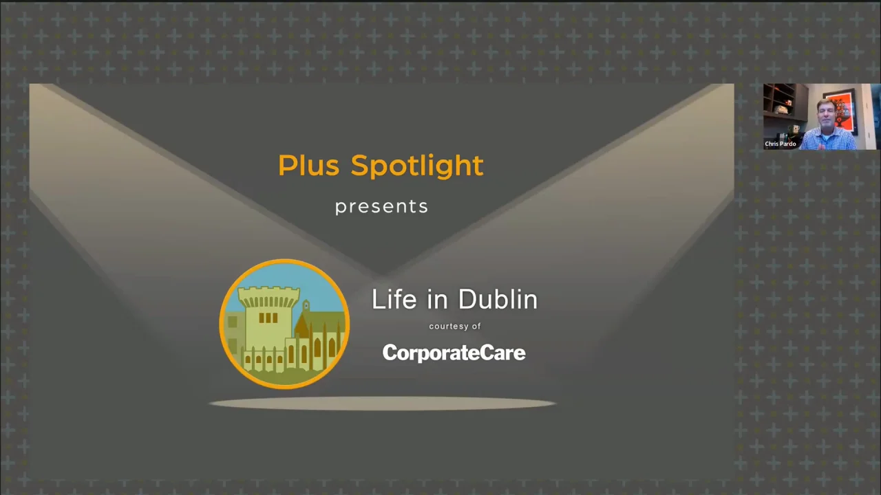 Plus Spotlight: Life in Dublin - Plus Relocation