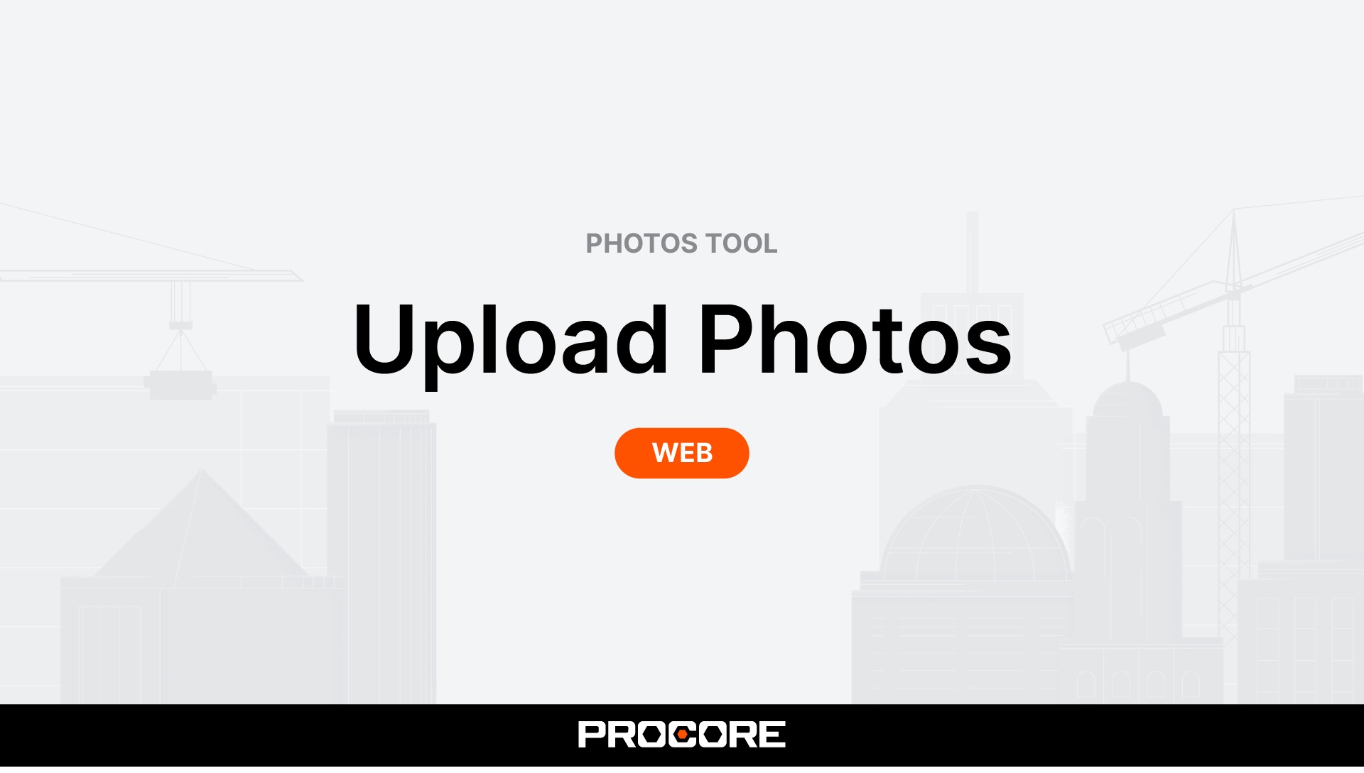 Photos - Videos - Procore (en-CA)