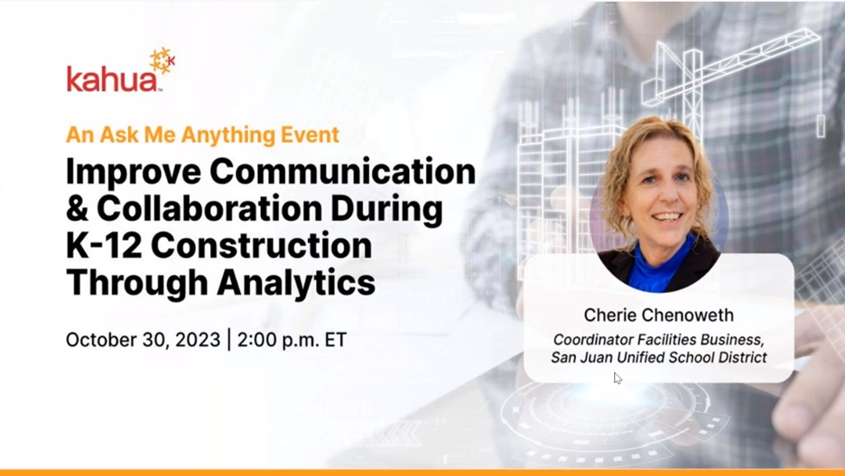 Ask Me Anything | Kahua PMIS for Education