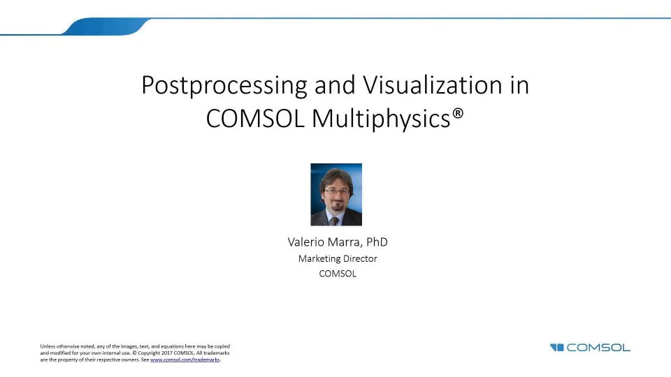 Using Postprocessing and Visualization Tools in COMSOL Multiphysics®