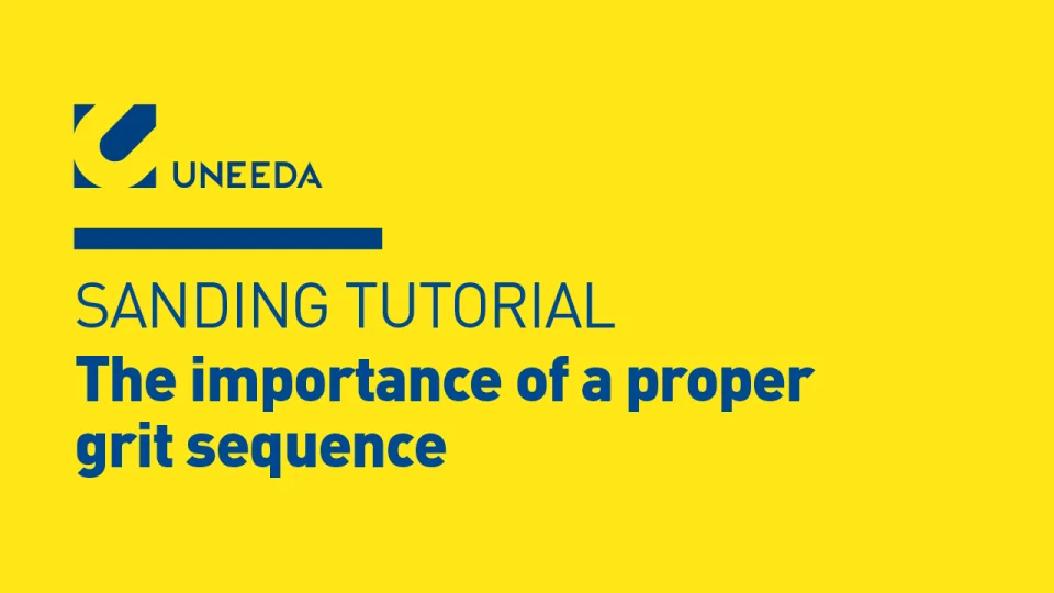 The importance of a proper grit sequence | Uneeda