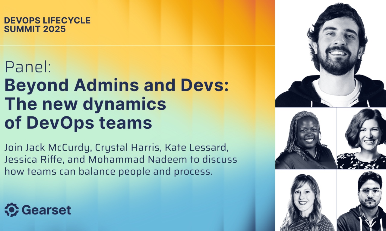 Beyond Admins and Devs: The new dynamics of DevOps teams | Gearset