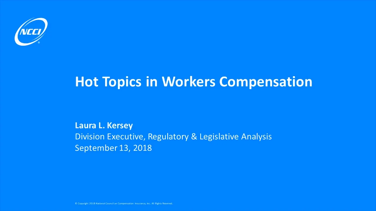 Hot Topics in Workers Compensation Update