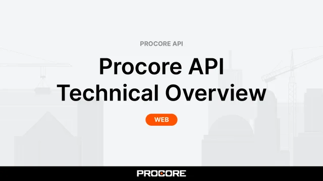 Procore API - Videos - Procore