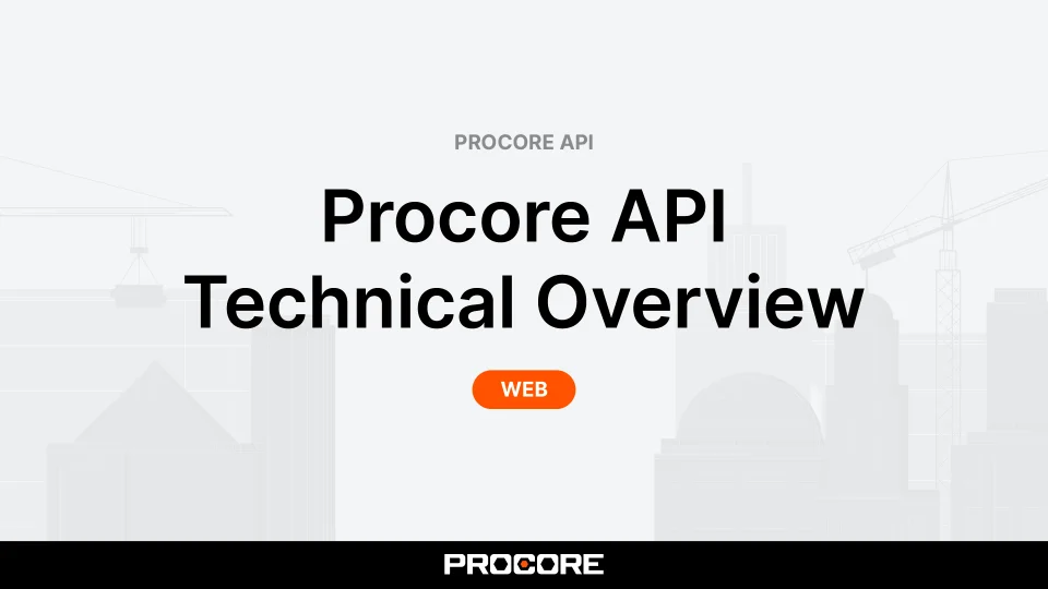 Procore API - Videos - Procore Procore API - Videos - Procore