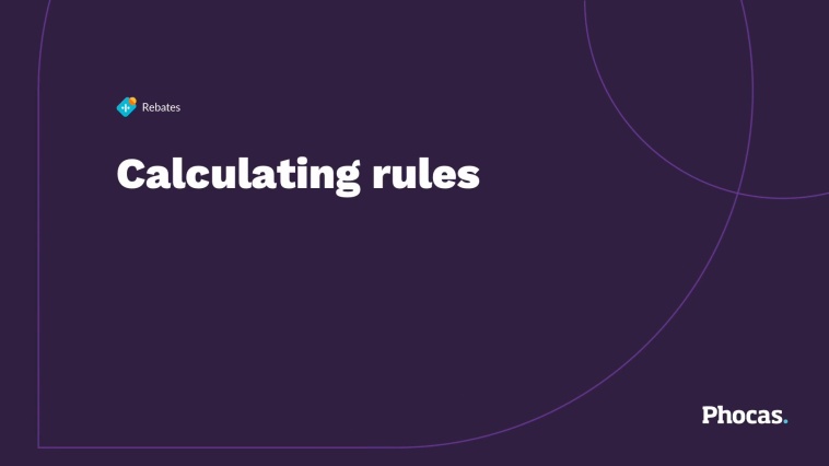 Calculating rules | Phocas Academy