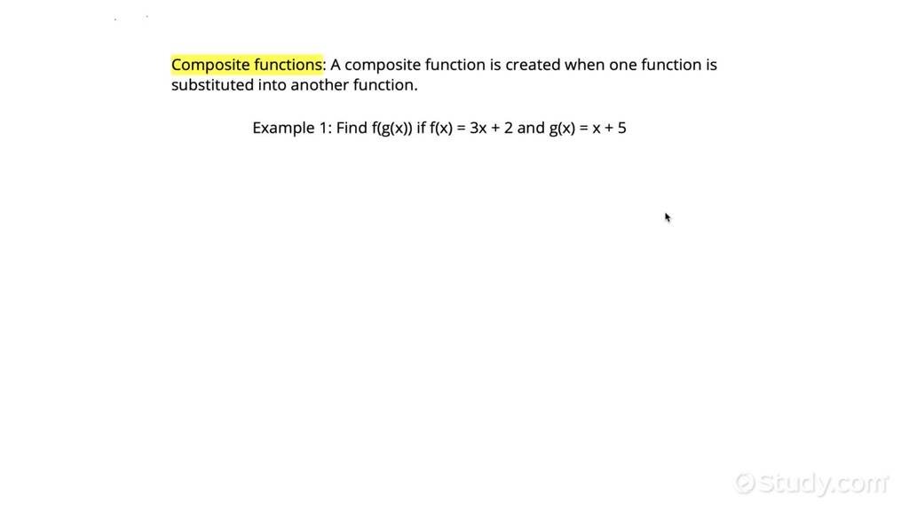 Understanding the Composition of Two Functions | Algebra | Study.com