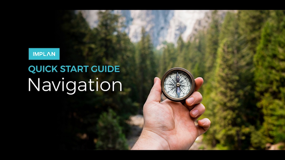 Welcome to the IMPLAN Quick Start Video!