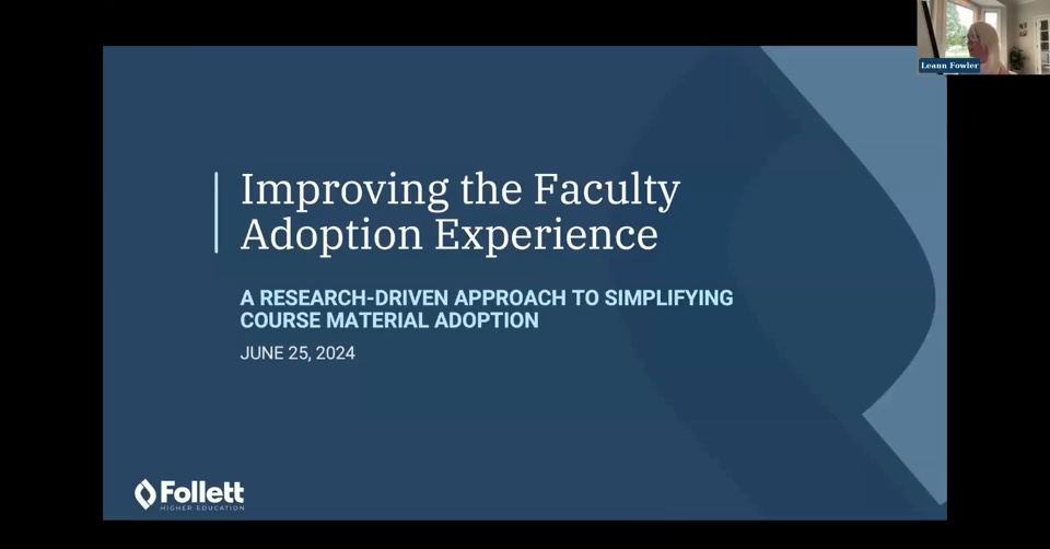 Follett Higher Education Webinar: Improving the Faculty Experience